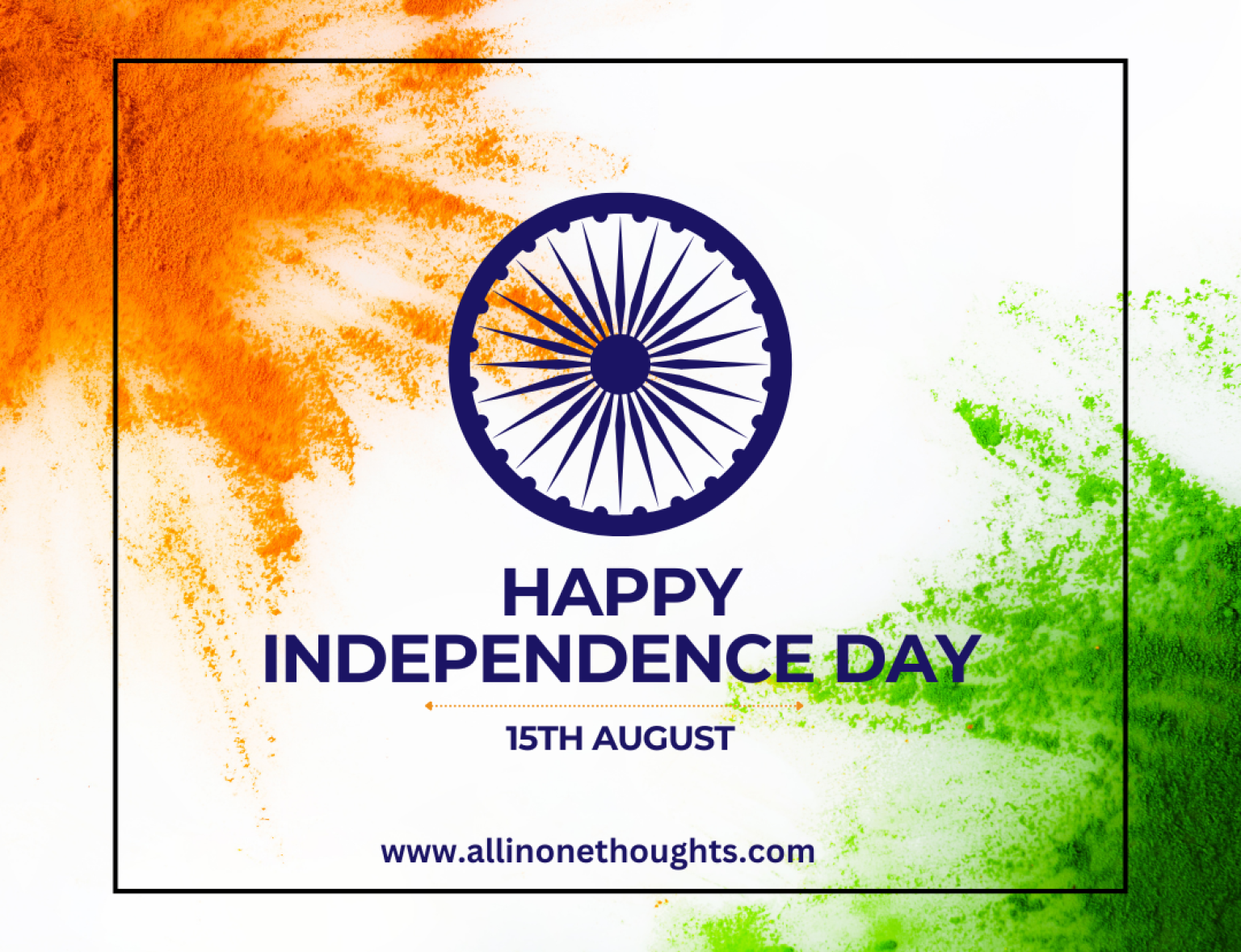 Independence Day in India: A Journey to Freedom - All In One Thoughts